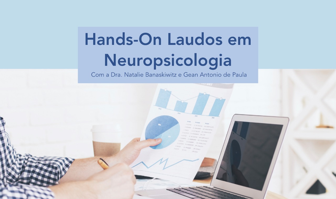 Curso Hands On Laudos em Neuropsicologia | Clincog Mais
